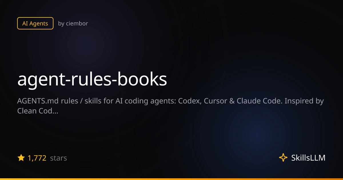 agent-rules-books - AI Agents on GitHub (1.8k★) | SkillsLLM