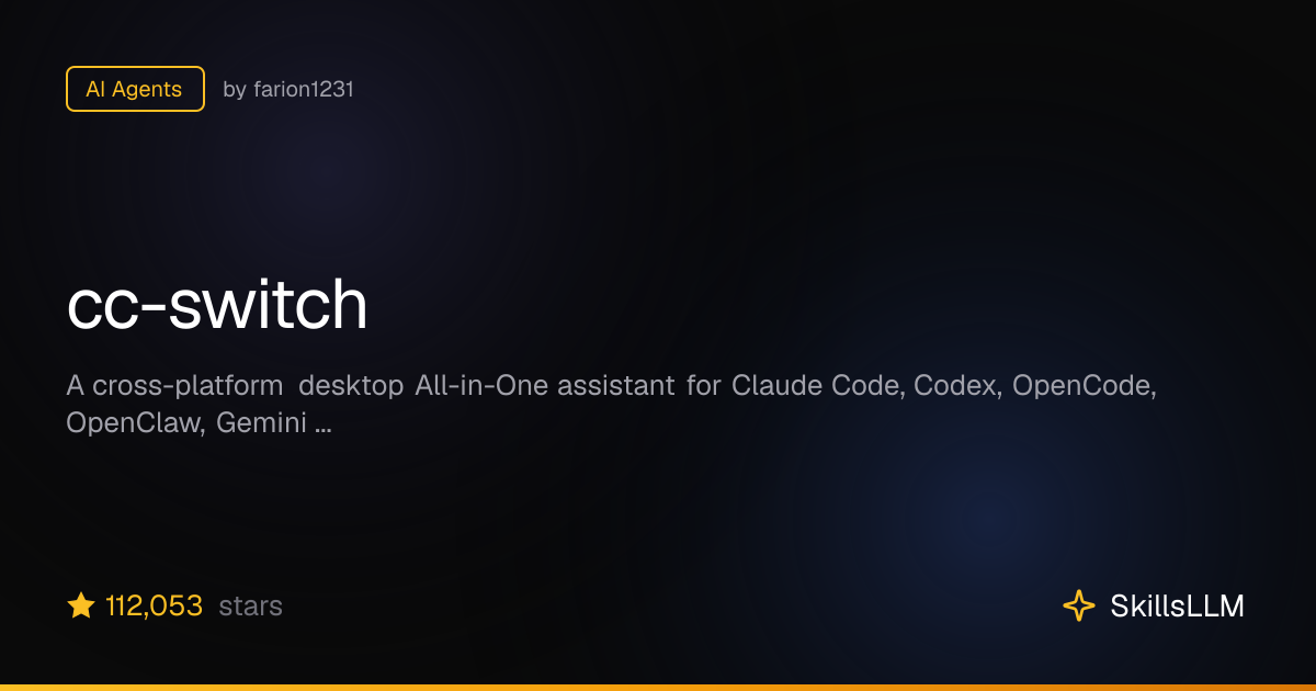 cc-switch - AI Agents on GitHub (92.8k★) | SkillsLLM