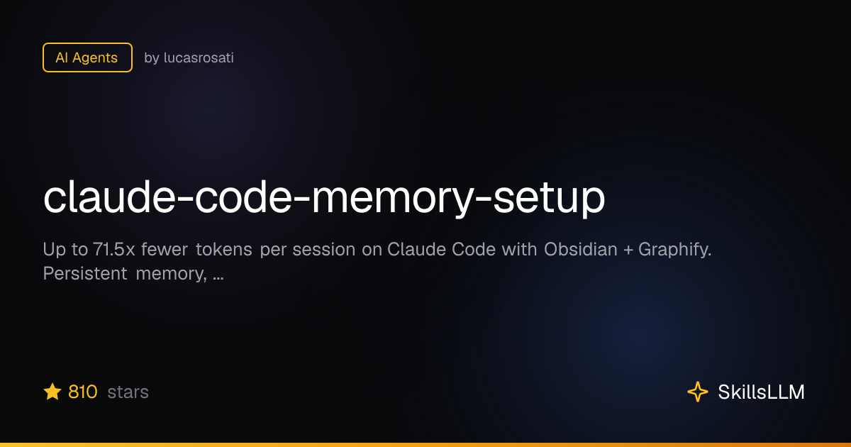 claude-code-memory-setup - AI Agents on GitHub (731★) | SkillsLLM