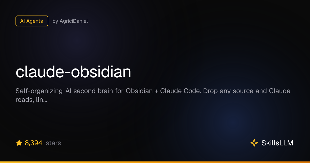 claude-obsidian - AI Agents | SkillsLLM
