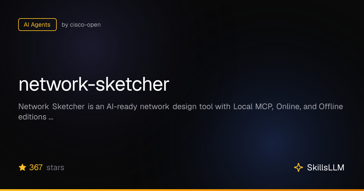 network-sketcher - AI Agents on GitHub | SkillsLLM