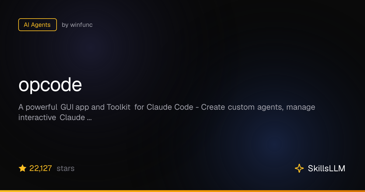 opcode - AI Agents | SkillsLLM
