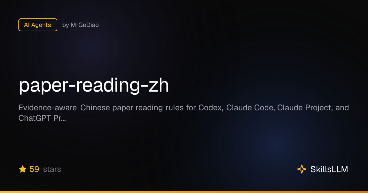 paper-reading-zh - AI Agents on GitHub | SkillsLLM